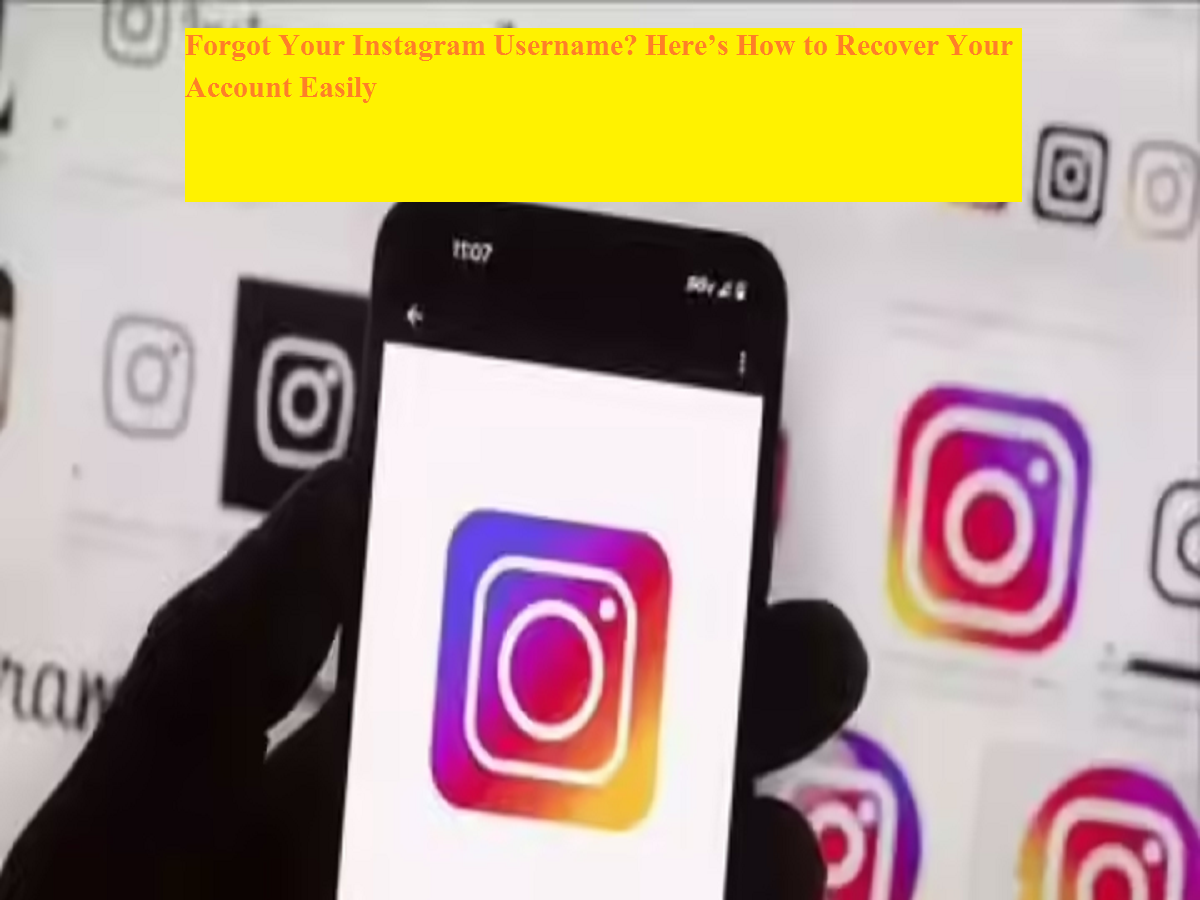 Forgot Your Instagram Username? Here’s How to Recover Your Account ...